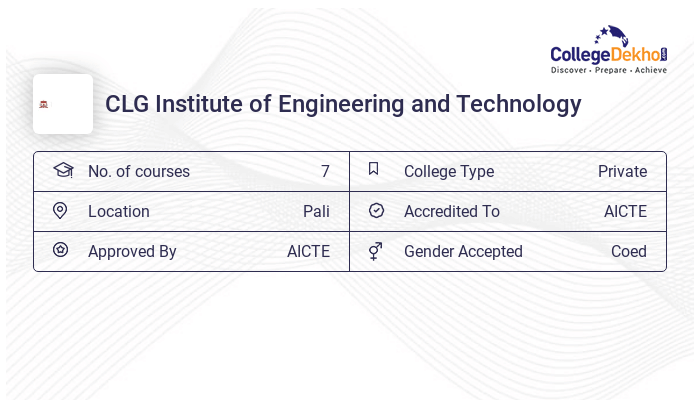 CLG Institute of Engineering and Technology - Admission 2024, Fees, Courses, Placement, Ranking
