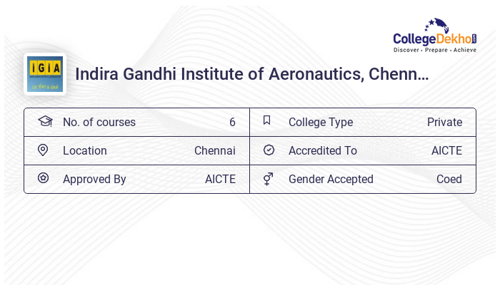 Indira Gandhi Institute of Aeronautics (IGIA), Chennai Admission 2024 ...