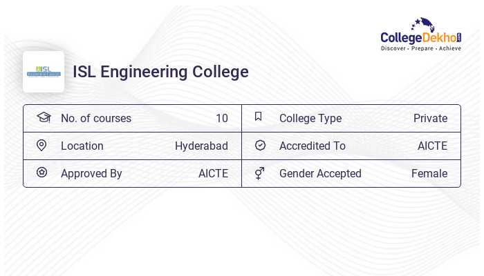 ISL Engineering College Admission 2024 - Dates, Form, Online Process, Fees