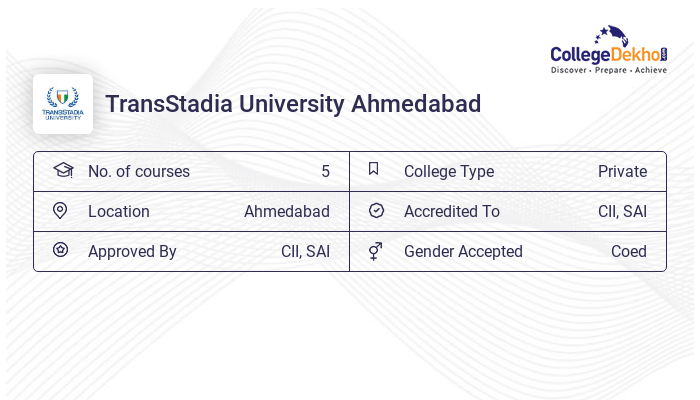 TransStadia University Ahmedabad Fees Structure & Courses List 2024-25
