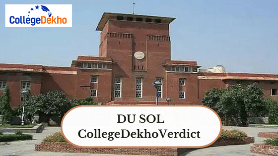 DU SOL Review and Verdict by CollegeDekho | CollegeDekho