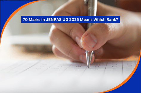 70 Marks in JENPAS UG 2025 Means Which Rank? | CollegeDekho