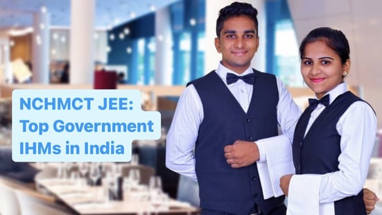 NCHMCT JEE 2023: Top Government IHMs in India | CollegeDekho