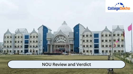 NOU's Review and Verdict by CollegeDekho | CollegeDekho