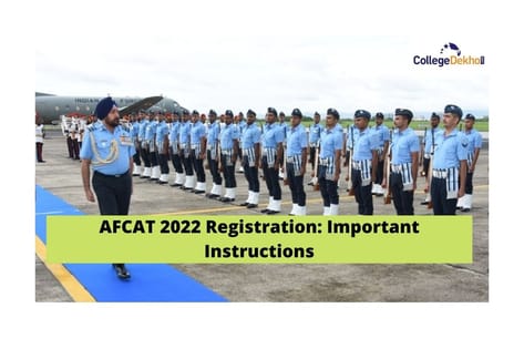 AFCAT 2022 Application Form Released: Important Instructions | CollegeDekho