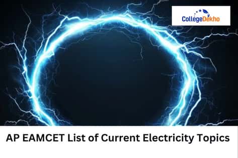 AP EAMCET List of Current Electricity Topics 2025 | CollegeDekho