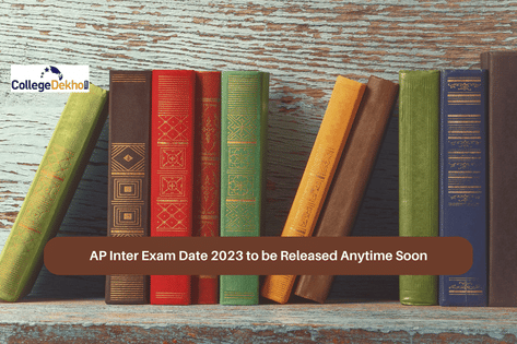 AP Inter Exam Date 2023 to be released anytime soon | CollegeDekho
