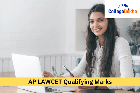 AP LAWCET 2024 Qualifying Marks | CollegeDekho