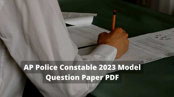 AP Police Constable Model Question Paper 2023: Download Subject Wise ...