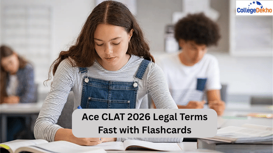 Ace CLAT 2026 Legal Terms with Flashcards | CollegeDekho