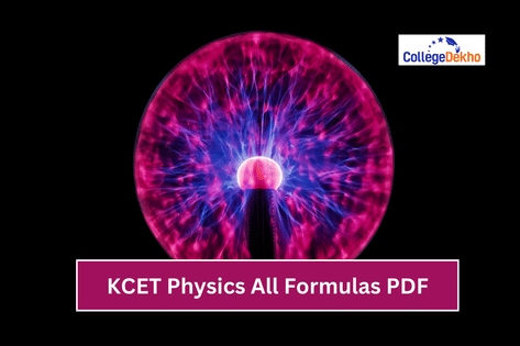 KCET Physics All Formulas PDF | CollegeDekho