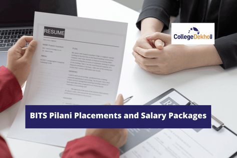 BITS Pilani Placements and Salary Packages- Highest & Average | CollegeDekho