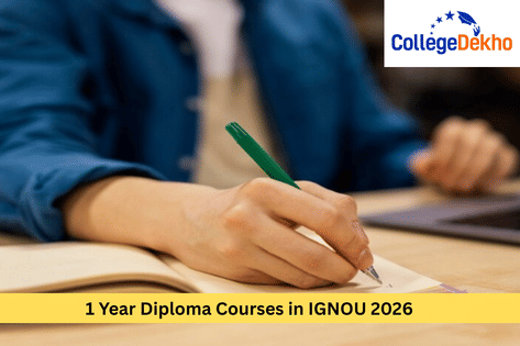 1 Year Diploma Courses in IGNOU 2026: Eligibility, Fees, Admission ...