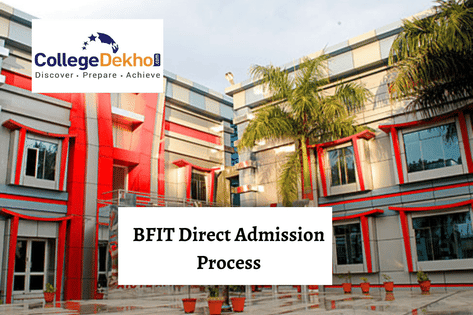 BFIT Dehradun Direct Admission Process and How to Apply? | CollegeDekho