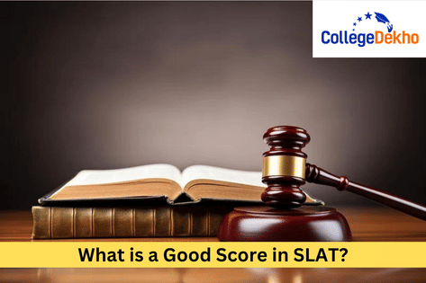 What is a Good Score in SLAT? | CollegeDekho