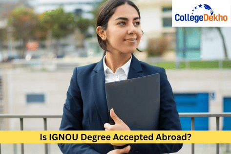 Is IGNOU degree accepted abroad? | CollegeDekho