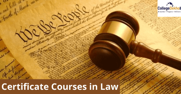 Certificate Courses in Law: Top Colleges, Eligibility, Admission ...