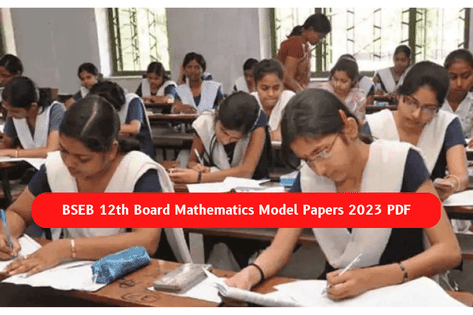 BSEB 12th Board Mathematics Model Papers 2023: Download PDFs | CollegeDekho