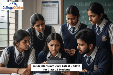 BSEB Inter Exam 2026 Latest Update for Class 12 Students | CollegeDekho