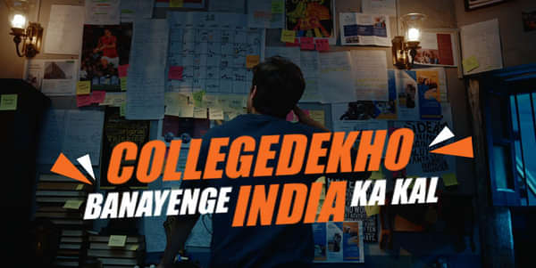 Banayenge India Ka Kal: CollegeDekho | CollegeDekho