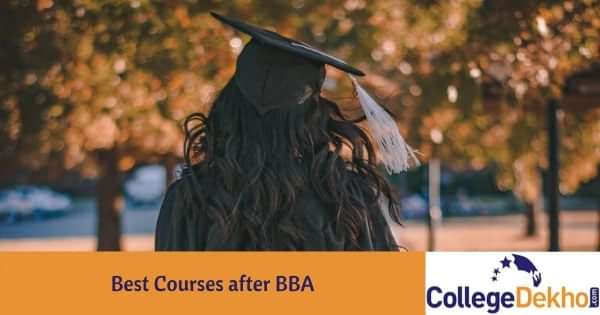 Best Courses after BBA - Know What to do after BBA? | CollegeDekho