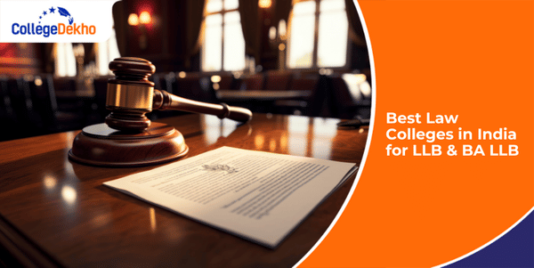 Best Law Colleges in India for LLB & BA LLB (2026 Update) | CollegeDekho