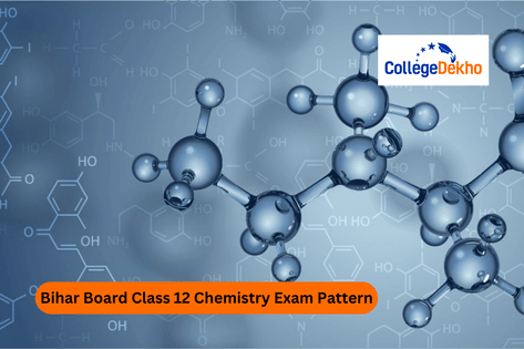 Bihar Board Class 12 Chemistry Exam Pattern 2024-25: Check BSEB 12th ...