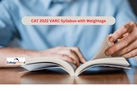 CAT 2022 VARC Syllabus with Weightage | CollegeDekho