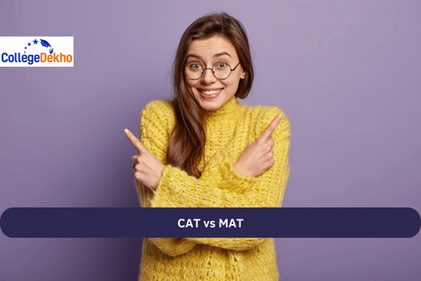 CAT vs MAT: What is the Difference Between Them? | CollegeDekho