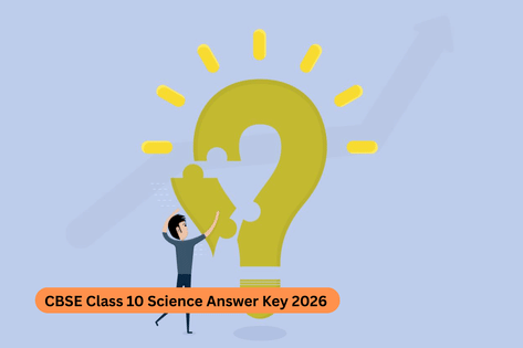 CBSE Class 10 Science Answer Key 2026 (OUT) - Solved Key by Subject ...