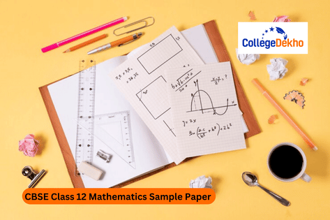 CBSE Class 12 Mathematics Sample Paper 2026: Download PDF | CollegeDekho