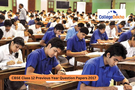 CBSE Class 12 Previous Year Question Papers 2017 | CollegeDekho