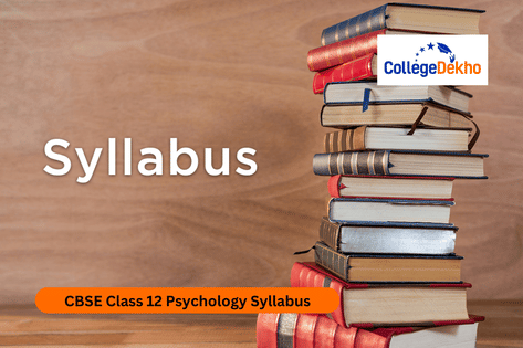 CBSE Class 12 Psychology Syllabus 2025 - CBSE 12th Class Psychology ...