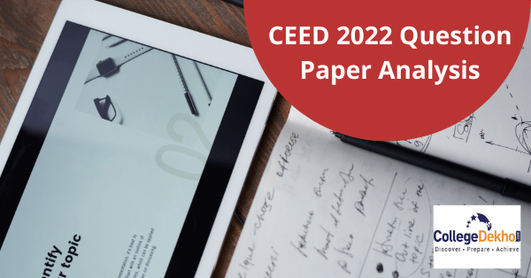 CEED 2022 Question Paper Analysis (Out), Answer Key (Released ...