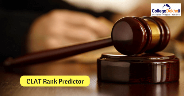CLAT 2018 Rank Predictor: Predict Your Rank! | CollegeDekho