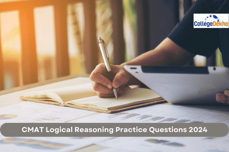 CMAT Logical Reasoning Practice Questions 2024 | CollegeDekho