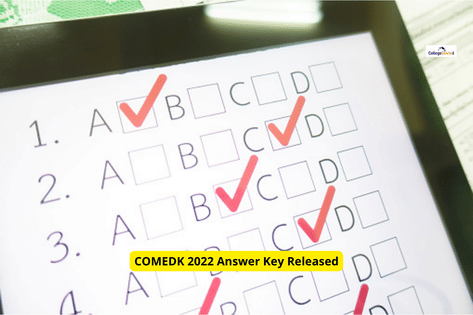COMEDK 2022 Answer Key Released: Link to Download Official Key, Raise ...