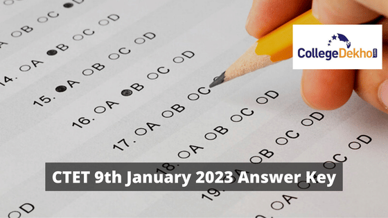 CTET 9th January 2023 Answer Key: Download Solutions PDF | CollegeDekho