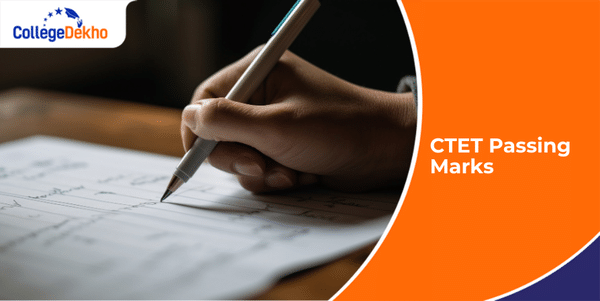 CTET Passing Marks 2024: Gen, OBC, SC, ST Qualifying Marks | CollegeDekho
