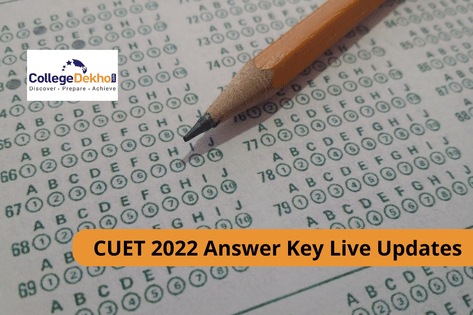 CUET Answer Key 2022 Released LIVE: Live Updates on Response Sheet ...
