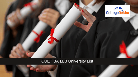 CUET BA LLB University List 2026: Central & Private Universities ...