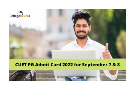 CUET PG Admit Card 2022 for September 7 & 8 Releasing Soon at cuet.nta ...