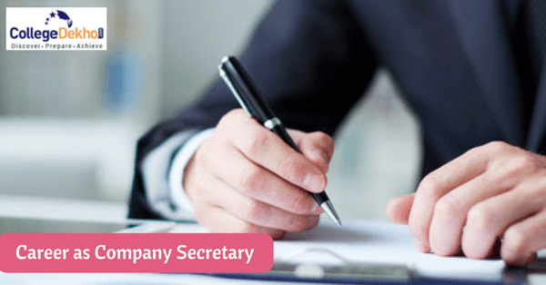 Company Secretary Course, Eligibility, Fees and Salary Scope | CollegeDekho