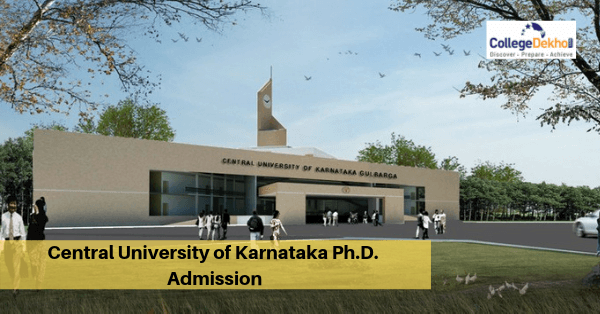 Central University of Karnataka Ph.D. Admission 2019: Important Dates ...