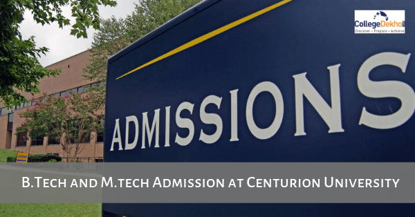 Centurion University B.Tech and M.Tech Admissions 2020 | CollegeDekho