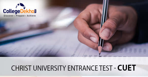 Christ University Entrance Test 2022: Exam Dates, Application Form ...
