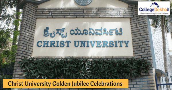 Christ University Golden Jubilee Celebrations to Start from 11th July ...