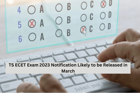 TS ECET Exam 2023 Notification Likely to be Released in March ...