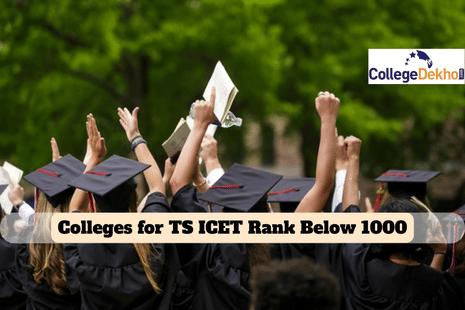 List of Colleges for TS ICET 2023 Rank Below 1000 | CollegeDekho