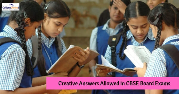 ‘Creative Answers’ to be Considered for Evaluation in CBSE Board Exams ...